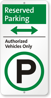Authorized Vehicles Only Sign