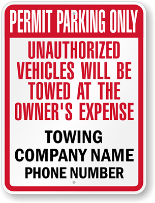 Custom Permit Parking Only Sign - Vehicle Tow Away Graphic