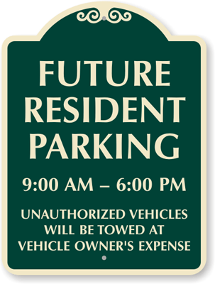 Future Resident Parking Sign - SignatureSign