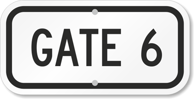 Gate ID Sign | Gate Number Sign - Gate 6, SKU: K-5957