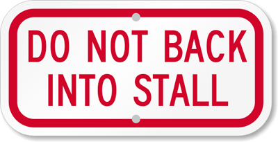 Do Not Back Into Space Signs
