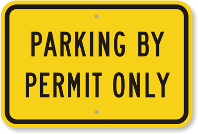 Parking By Permit Only Sign - Designer