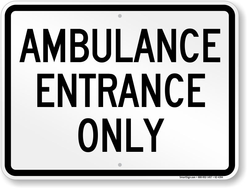 18 in. x 12 in. Ambulance Parking Sign