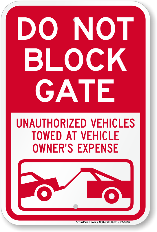 Dont Block Gate Sign