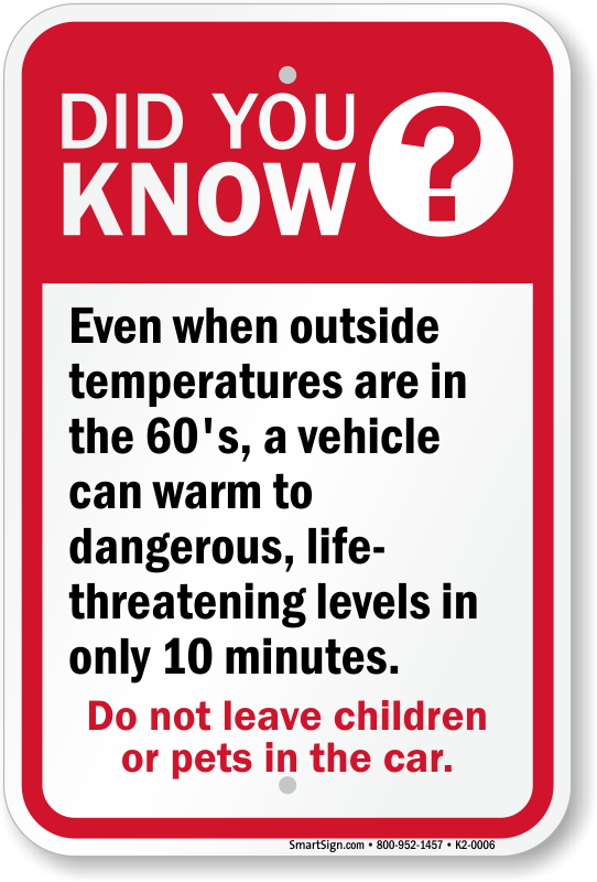 Do Not Leave Children Or Pets in Car Sign - Child Car Safety, SKU: K2-0006