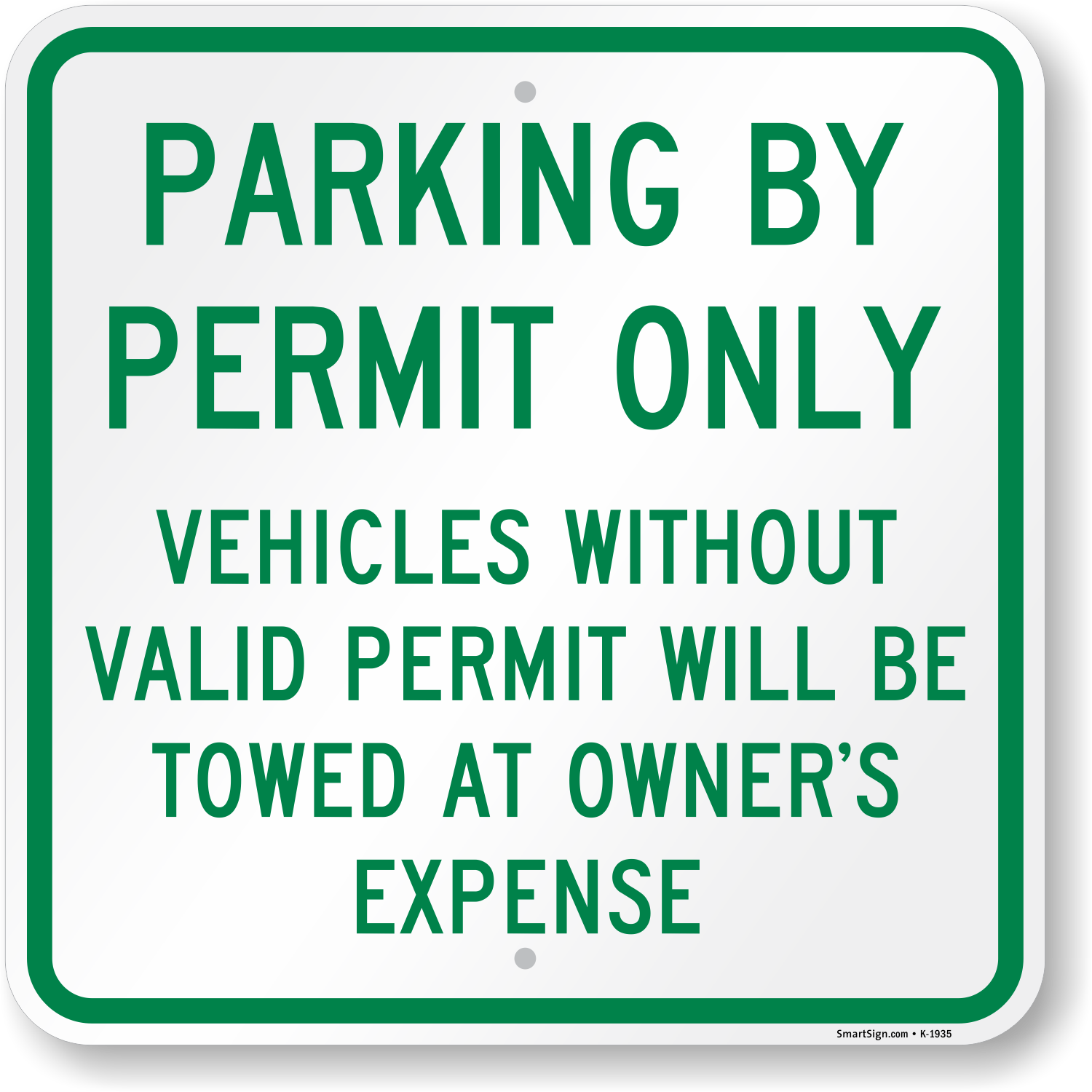 Permit Parking Only - Parking Permit Sign