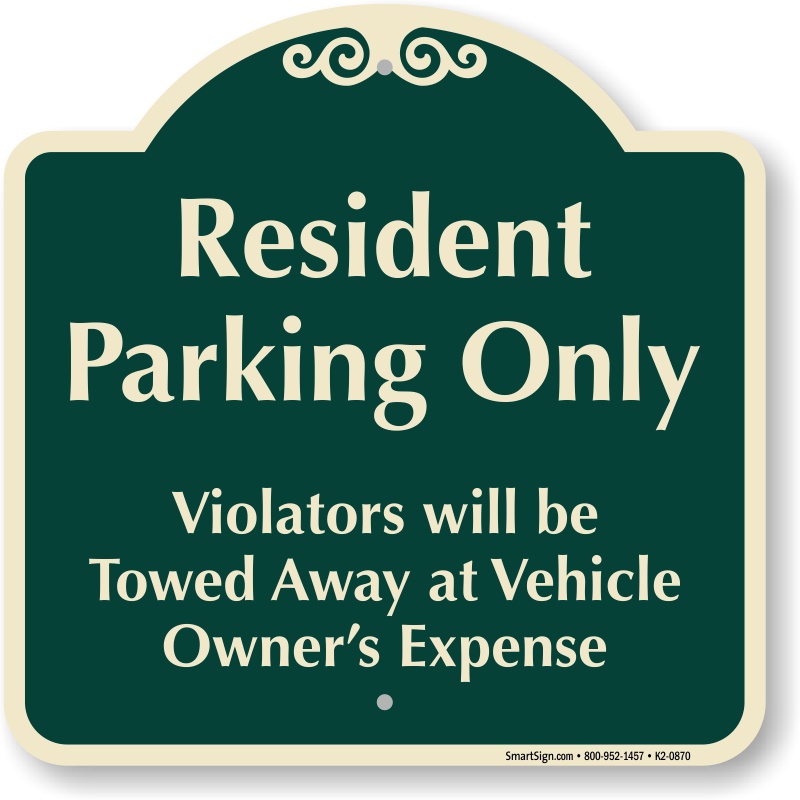Reserved Parking For Residents Only Sign