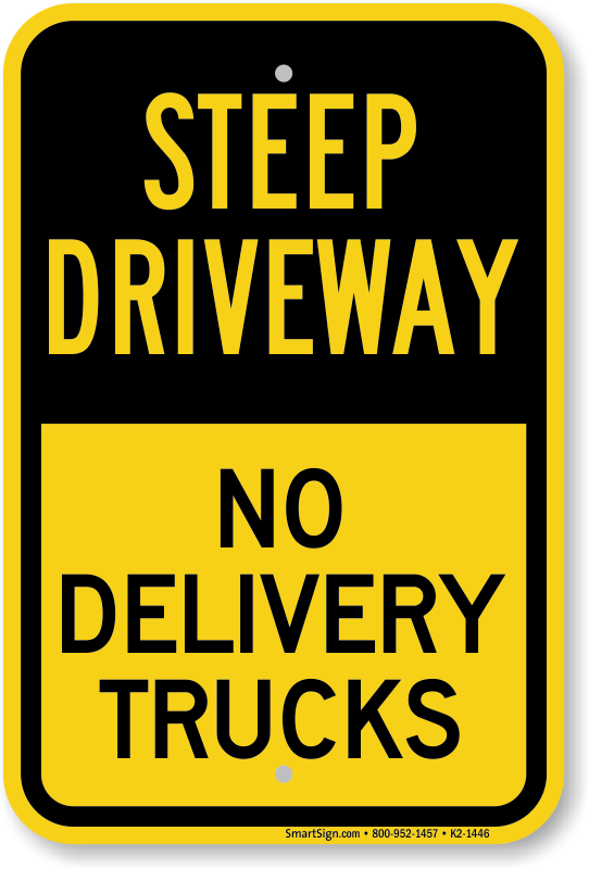 No Delivery Trucks Beyond This Point Sign