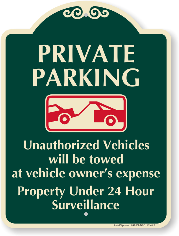 Custom Private Parking Only Sign