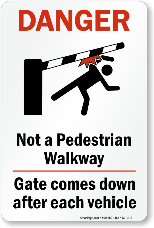 Not A Pedestrian Walkway Sign