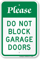 Please Do Not Block Garage Doors Sign Affordable, SKU: K2-0075
